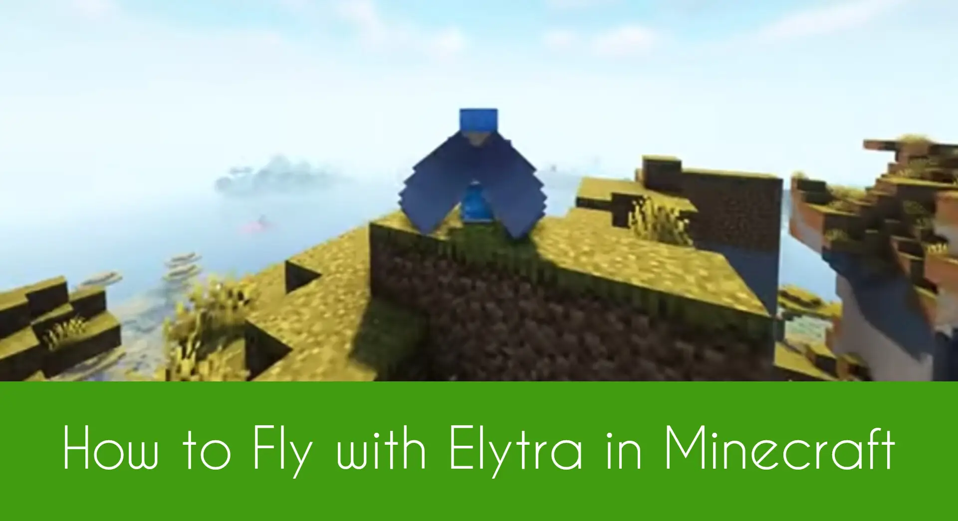 How to Fly with Elytra in Minecraft